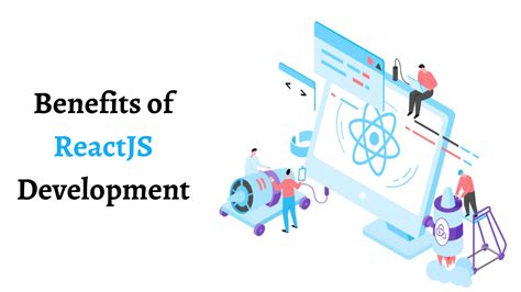 benefits of reactjs development mw posting