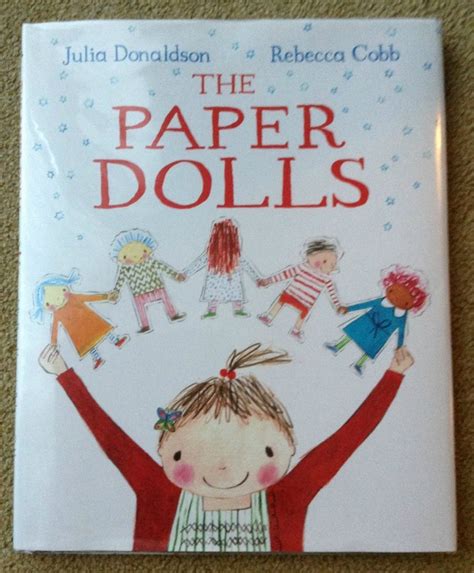 The Paper Dolls By Julia Donaldson We Love Books