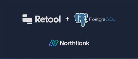 deploying retool with postgresql — northflank