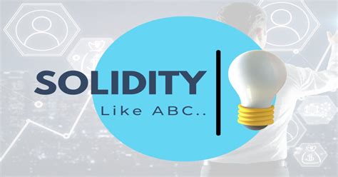 solidity like abc part 2