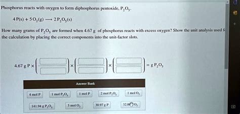 Solved Phosphorus Reacts With Oxygen To Form Diphosphorus Pentoxide P