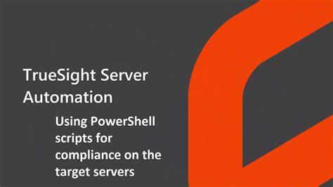 truesight server automation 8 9 04 using powershell scripts for
