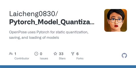 github laicheng0830 pytorch model quantization openpose uses pytorch