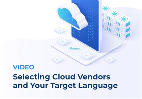 video selecting cloud vendors and your target language tsri