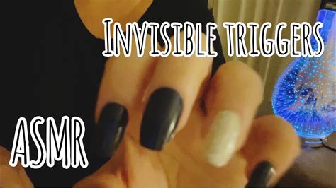 Asmr Invisible Triggers Tapping And Scratching No Talking Youtube