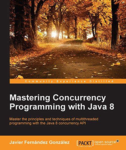 mastering concurrency programming with java 8 ebook