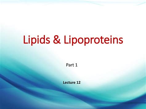 Lipids And Lipoproteins Part 1 Lecture Ppt Download