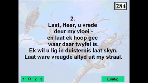 Lied 284 Laat Heer U Vrede Deur My Vloei Youtube Music