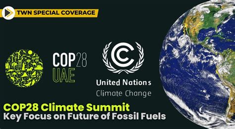 Cop28 Summit Negotiators Grapple With Fossil Fuels And Future Of