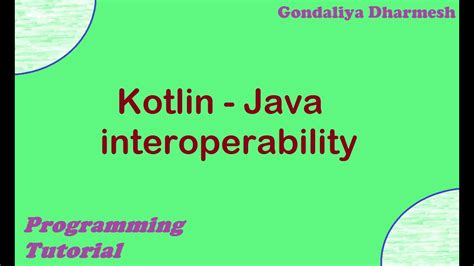 kotlin java interoperability in hindi kotlin programming tutorial in