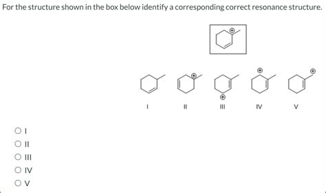 Solved For The Structure Shown In The Box Below Identify A