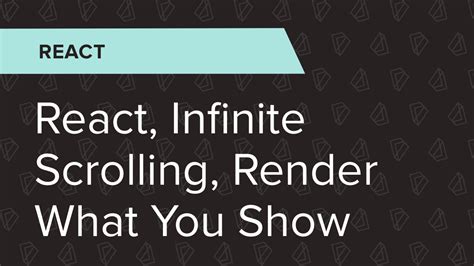 react ep 24 react infinite scrolling render what you show youtube