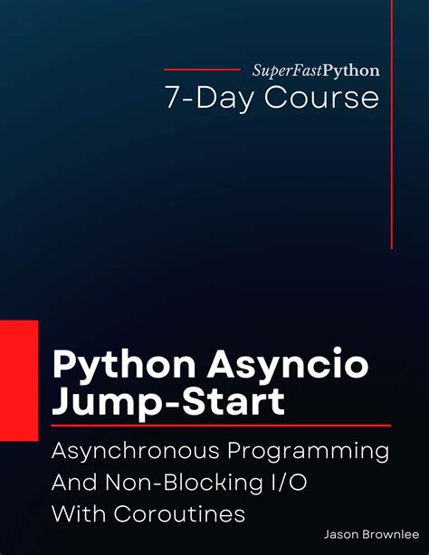 python asyncio jump start asynchronous programming and non blocking i