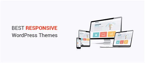 30 best responsive wordpress themes to create a mobile ready site