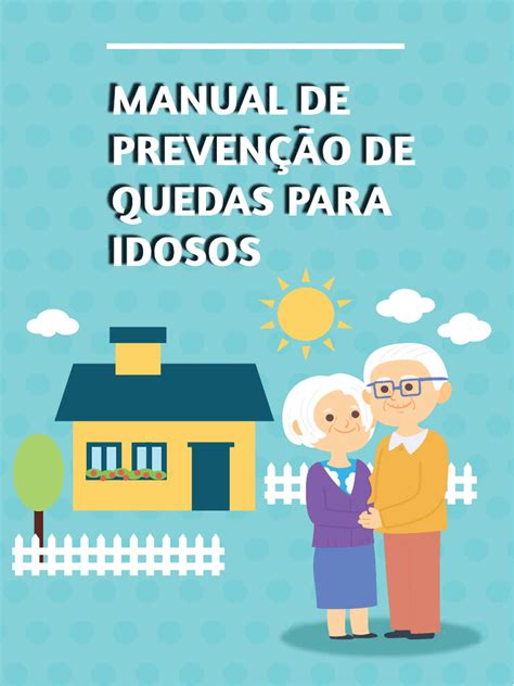 Manual De Prevencao De Quedas Em Idosos Digitalpdf Pdf