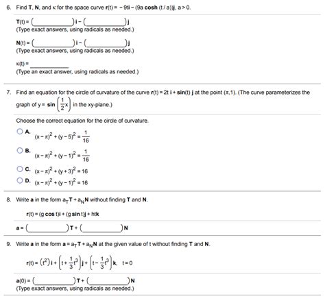 Solved 6 Find T N And For The Space Curve R T 9ti –