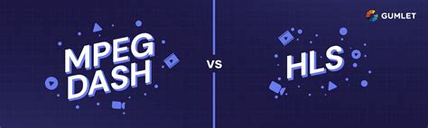 hls vs mpeg dash comparison between video streaming protocols