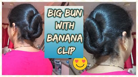 Hair Bun With Banana Clip Big Bun With Banana Clip How To Tuck
