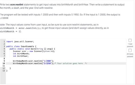 solved write two scnr nextint statements to get input val