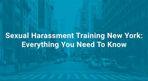 Sexual Harassment Training New York Everything You Need To Know