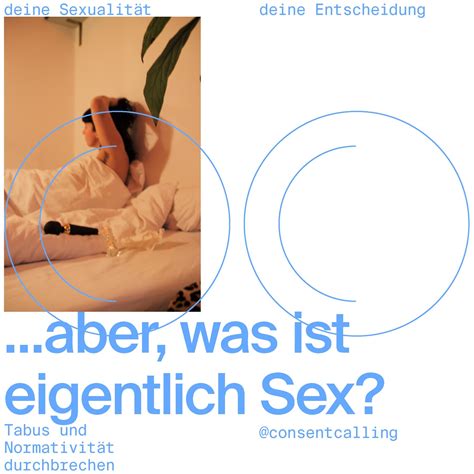 Was Ist Eigentlich Sex Consent Calling