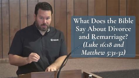 What Does The Bible Say About Divorce And Remarriage Youtube