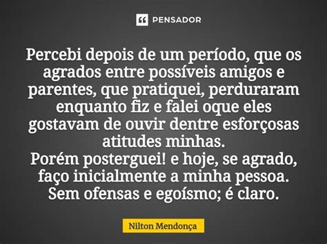 ⁠percebi Depois De Um Período Que Os Nilton Mendonça Pensador