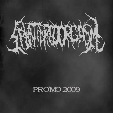 Splattered Orgasm Promo 2009 Encyclopaedia Metallum The Metal Archives