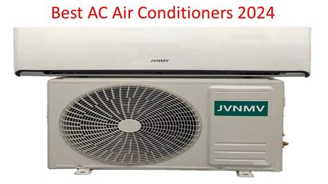Best Ac Air Conditioners 2024 Top 5 Best Ac Air Conditioners 2024