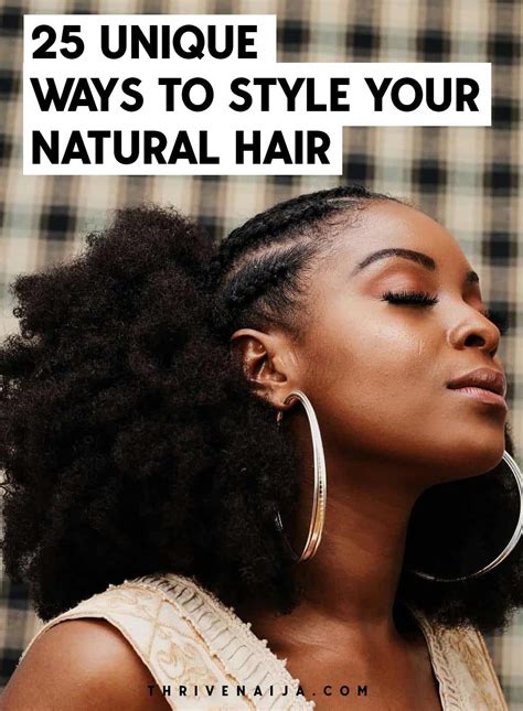 50 Different Ways To Style Your Natural Hair At Home Thrivenaija