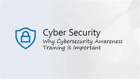 Why Cybersecurity Awareness Training Is Important — Lazyadmin