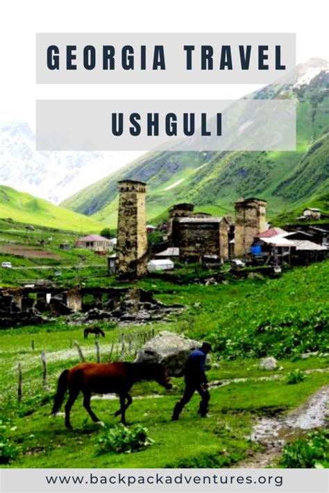 Mestia To Ushguli The Ultimate Day Trip Guide Backpack Adventures