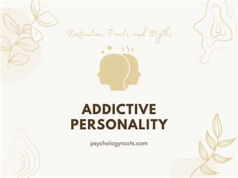 Addictive Personality Definition Traits And Myths Psychology Roots