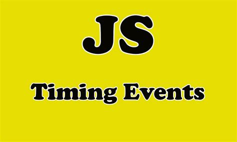 understanding timing events in javascript laptrinhx