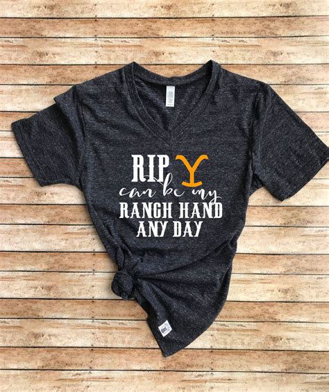 Rip Can Be My Ranch Hand Shirt Yellowstone Tv Show Shirt Rip