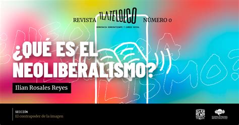 ¿qué Es El Neoliberalismo Este Tiktok Te Lo Explica Revista