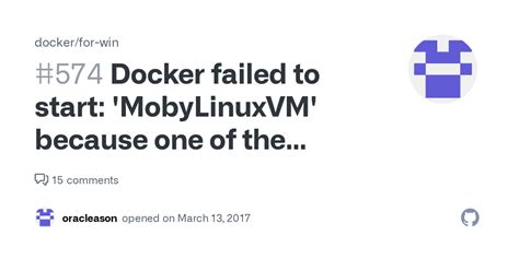 docker failed to start mobylinuxvm because one of the hyper v