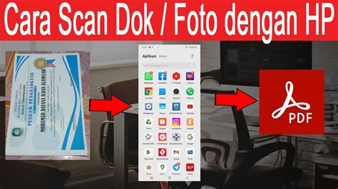 Cara Scan Dokumen Foto Ke Pdf Menggunakan Aplikasi Scanner Di Hp Youtube