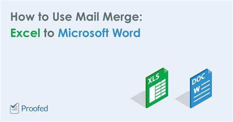 how to use mail merge excel to microsoft word proofed