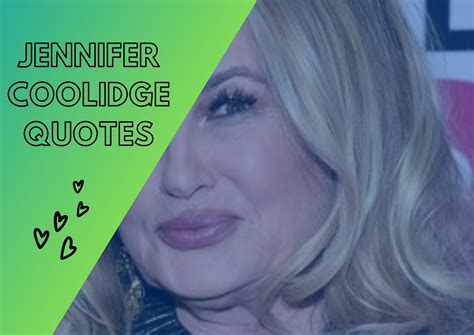 Best Jennifer Coolidge Quotes Shayari Baba