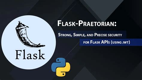 strong simple and precise security for flask apis using jwt