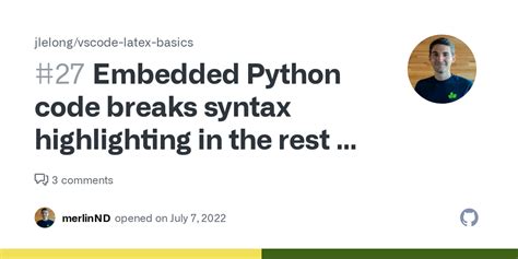embedded python code breaks syntax highlighting in the rest of the