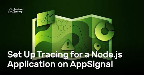 set up tracing for a node js application on appsignal appsignal blog