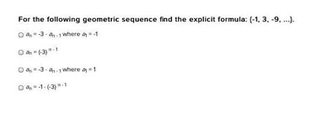 [answered] For The Following Geometric Sequence Find The Explicit Kunduz
