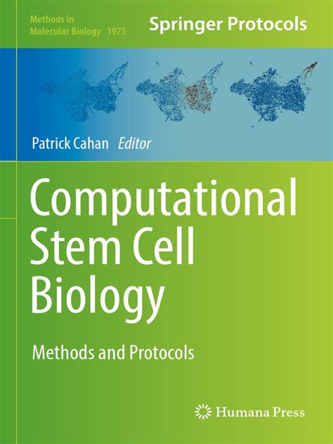 computational stem cell biology methods and protocols patrick cahan