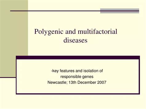 Ppt Polygenic And Multifactorial Diseases Powerpoint Presentation