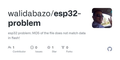 github walidabazo esp32 problem esp32 problem md5 of the file does