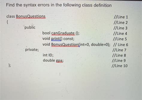 solved find the syntax errors in the following class