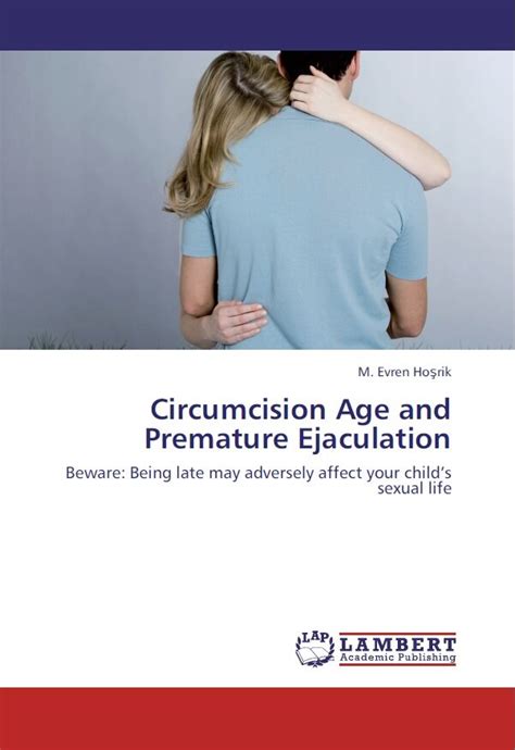 Pdf Circumcision Age And Premature Ejaculation Beware Being Late