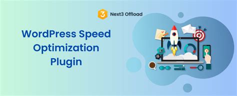next3 offload optimize your wordpress site to load faster